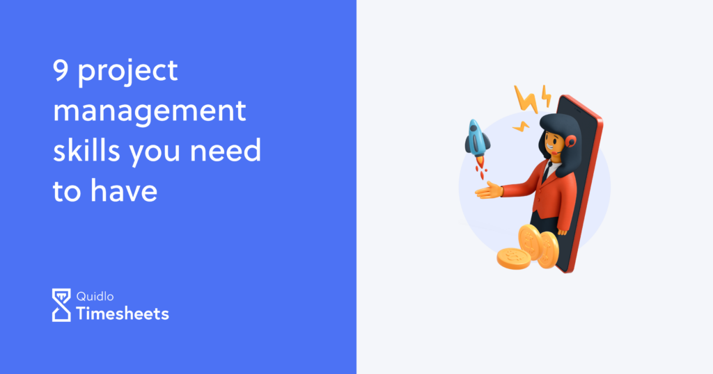 9 Project Management Skills You Need to Have - Quidlo