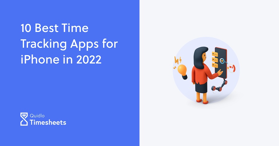 10 Best Time Tracking Apps For iPhone in 2022 - Quidlo