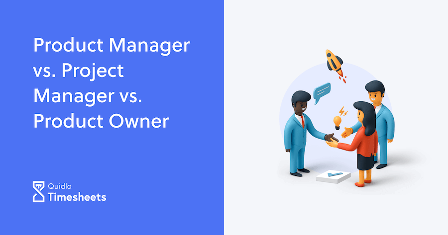 Product Manager vs Project Manager vs Product Owner - Quidlo Product Manager vs Project Manager vs Product Owner - Quidlo