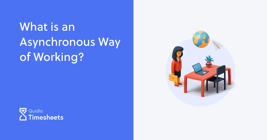 What is an Asynchronous Way of Working? - Quidlo