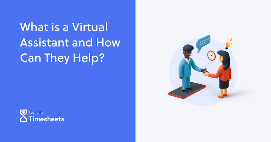 What is a Virtual Assistant and How Can They Help? - Quidlo