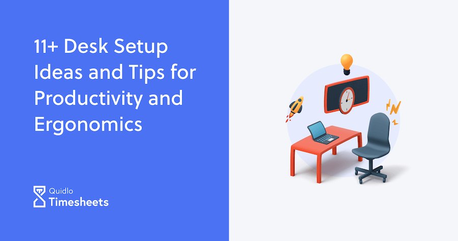 11 Desk Setup Ideas and Tips for Productivity and Ergonomics - Quidlo