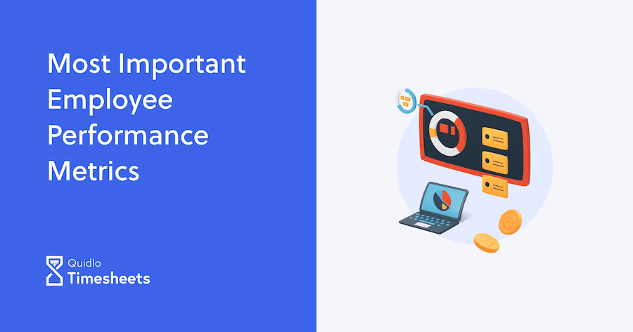 5 Most Important Employee Performance Metrics To Track - Quidlo