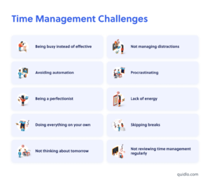 10 Time Management Challenges (And How To Overcome Them) - Quidlo